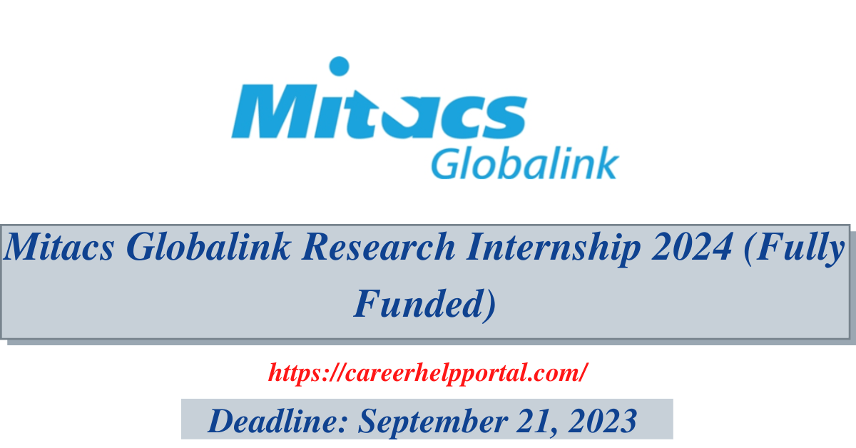 Mitacs Globalink Research Internship 2024 (Fully Funded) - Career help ... Mitacs Globalink Research Internship 2024 (Fully Funded) - Career help ...