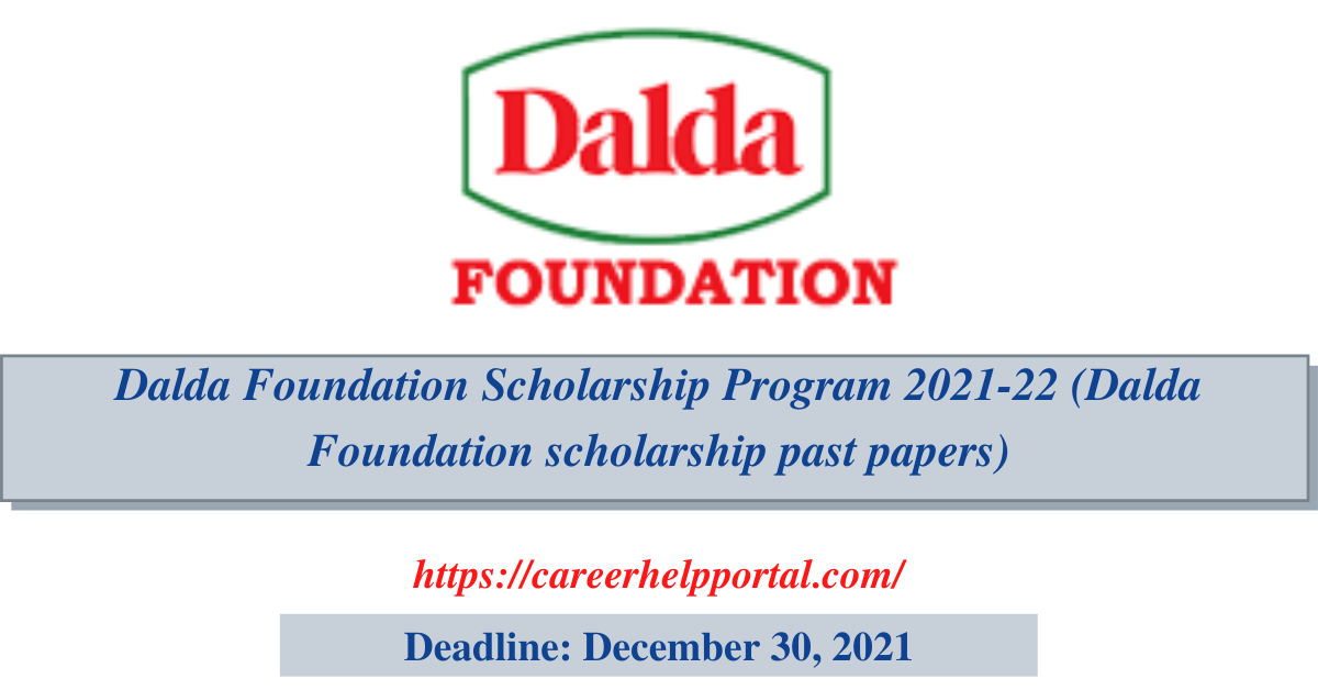 Dalda Foundation Scholarship Program 2021 22 Dalda Foundation