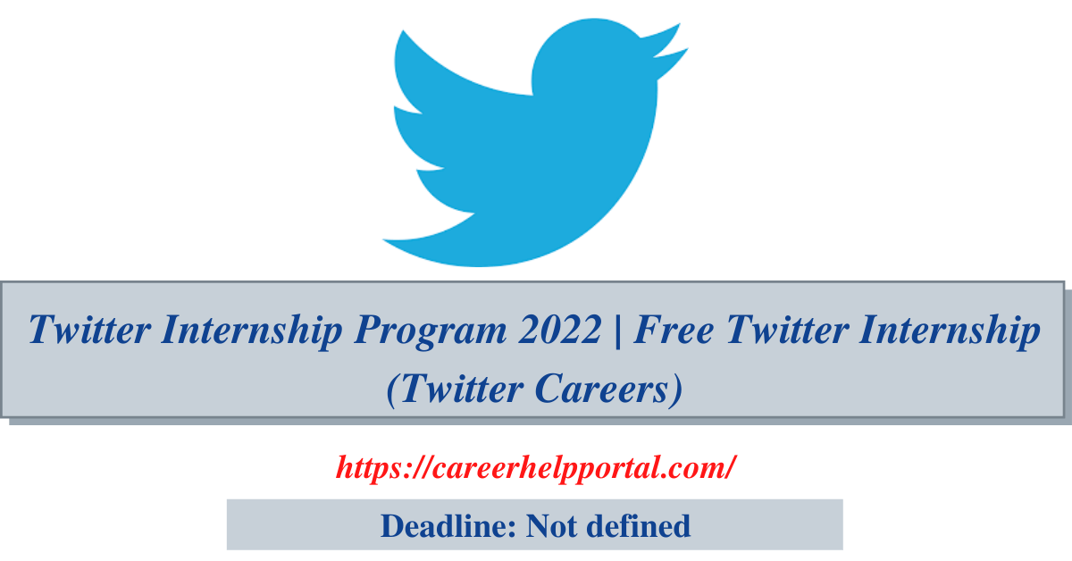 Twitter Internship Program 2022 | Free Twitter Internship (Twitter ... Twitter Internship Program 2022 | Free Twitter Internship (Twitter ...